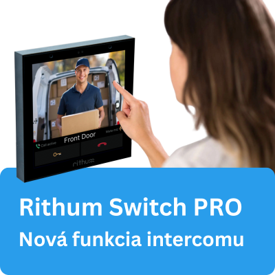 Rithum switch PRO s podporou funkcie intercom - HomeSystem.sk